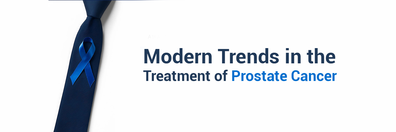 Modern Trends in the Treatment of Prostate Cancer - Best Hospital in ...